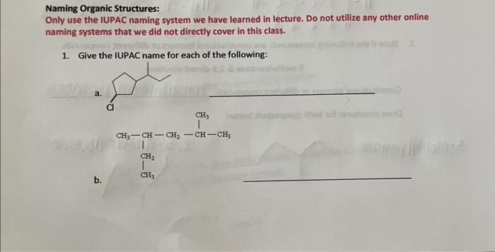 Solved Naming Organic Structures: Only use the IUPAC naming | Chegg.com