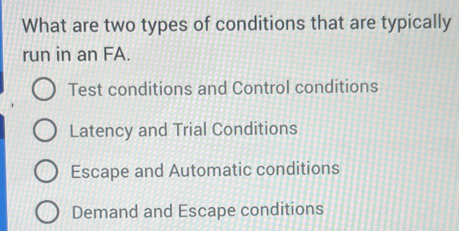 Solved What are two types of conditions that are typically | Chegg.com