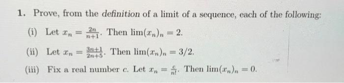 Solved 1. Prove, from the definition of a limit of a | Chegg.com