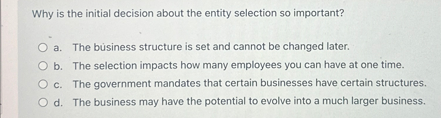 Solved Why is the initial decision about the entity | Chegg.com