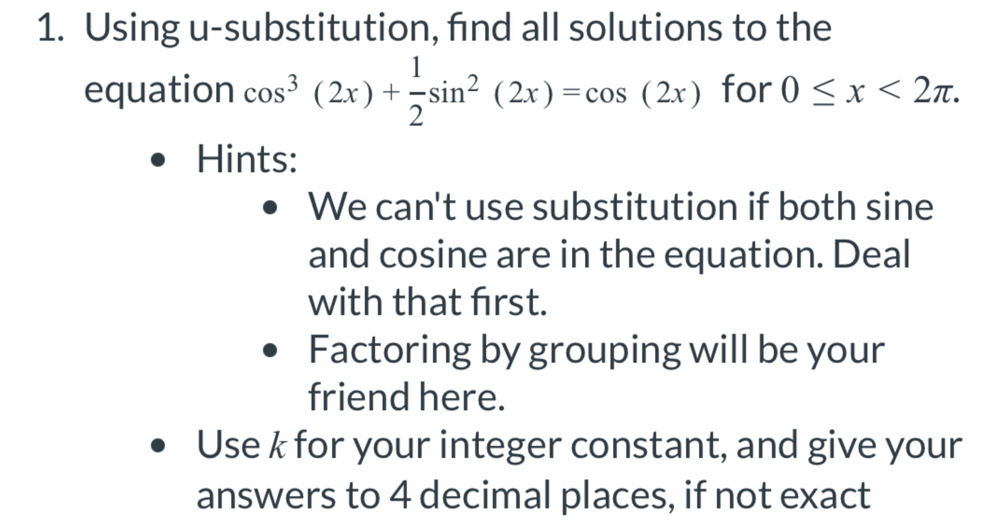 Solved Using u-substitution, find all solutions to | Chegg.com