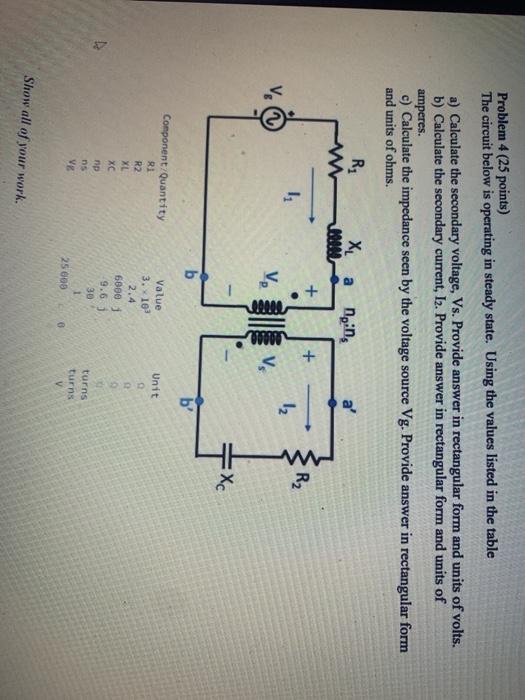 Solved Problem 4 (25 points) The circuit below is operating | Chegg.com