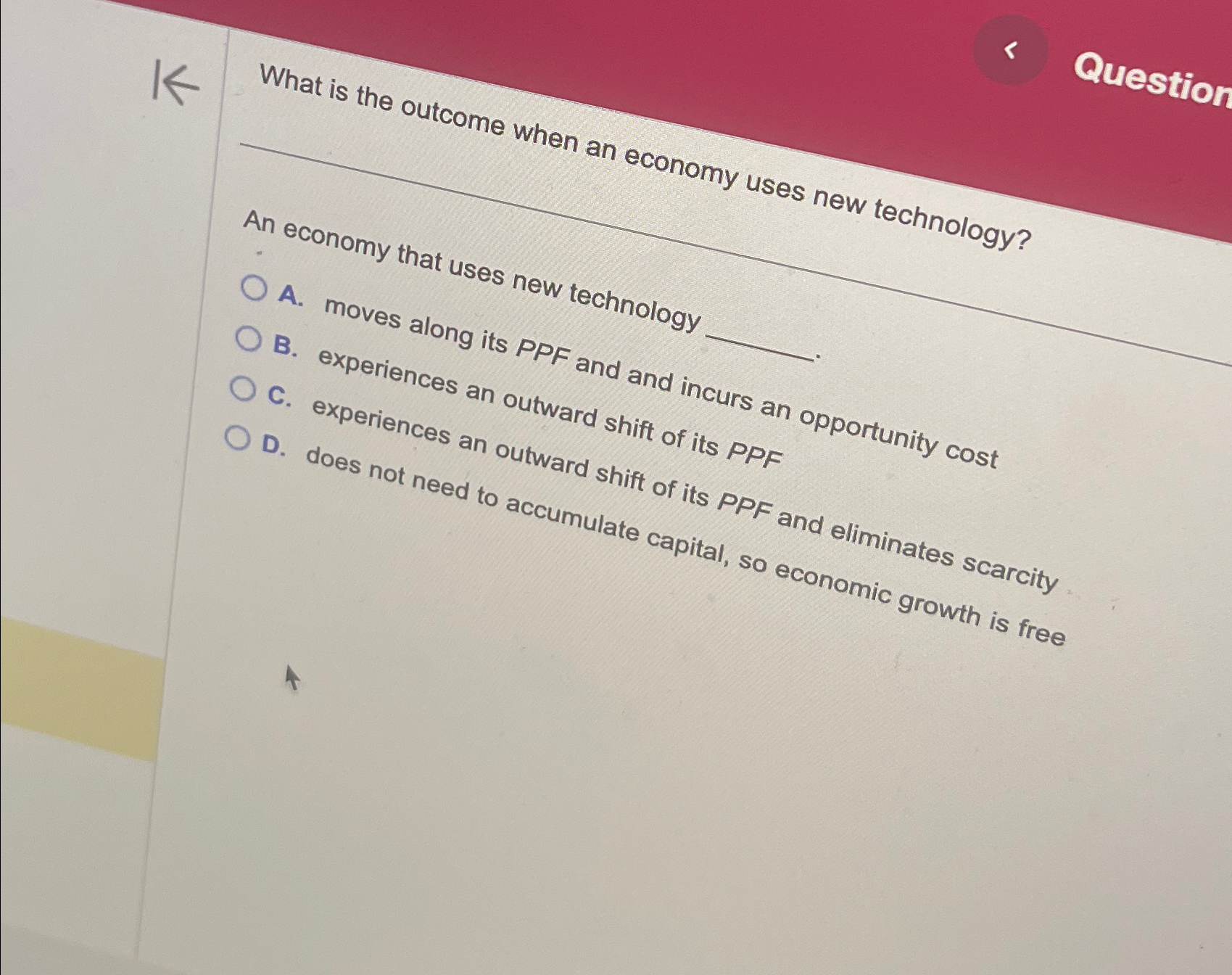 Solved What is the outcome when an economy uses new | Chegg.com