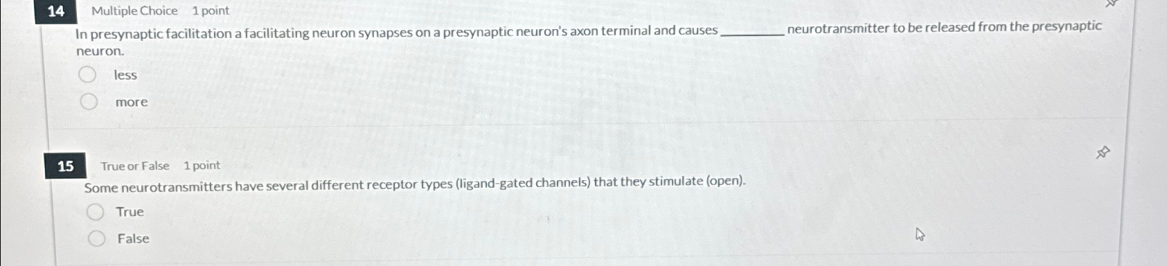 Solved 14Multiple Choice1 ﻿pointIn presynaptic facilitation | Chegg.com
