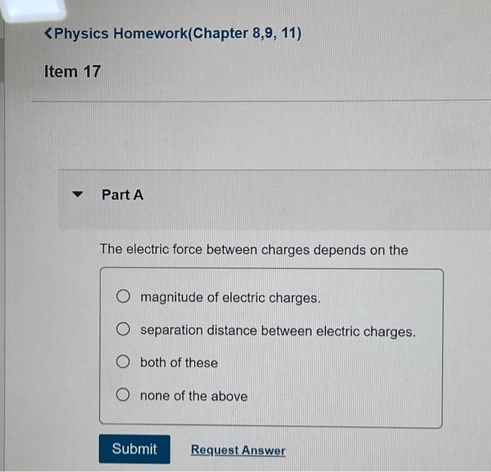 Solved The electric force between charges depends on the | Chegg.com