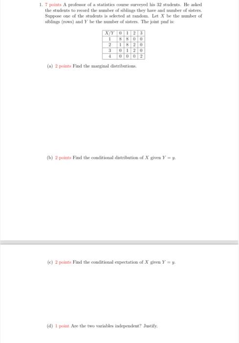 Solved 1. 7 points A profesere of a statistics course | Chegg.com