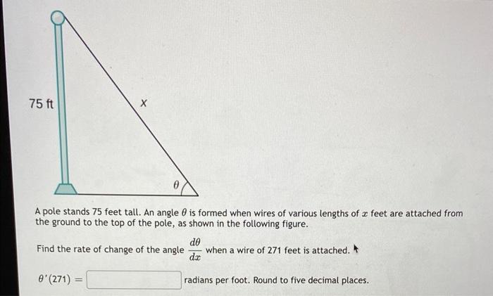 Solved A pole stands 75 feet tall. An angle θ is formed when | Chegg.com