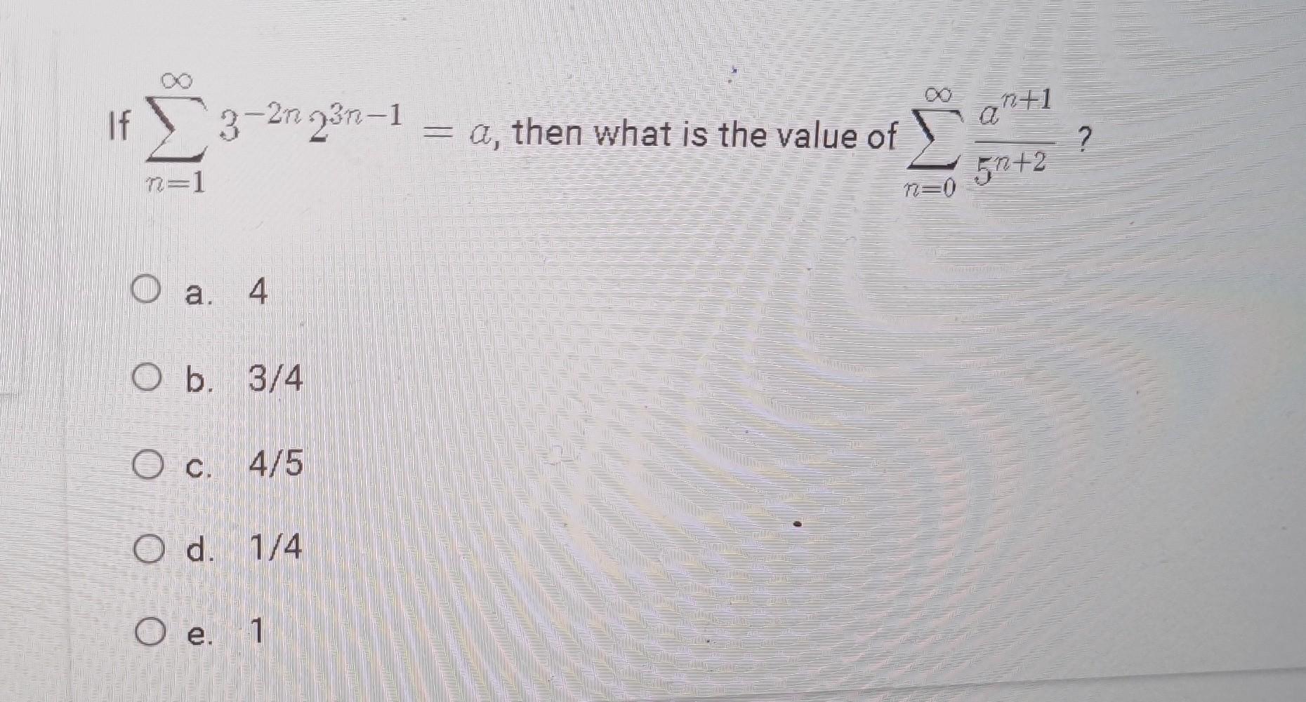 Solved If ∑n=1∞3−2n23n−1=a, then what is the value of | Chegg.com