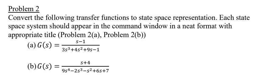Solved Convert the following transfer functions to state | Chegg.com