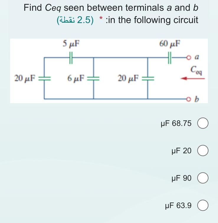 Solved Find Ceq seen between terminals a and b (2.5 نقطة) * | Chegg.com