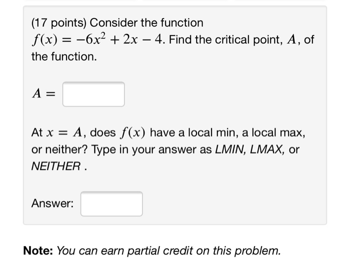 Solved (17 points) Consider the function f(x) = -6x2 + 2x – | Chegg.com