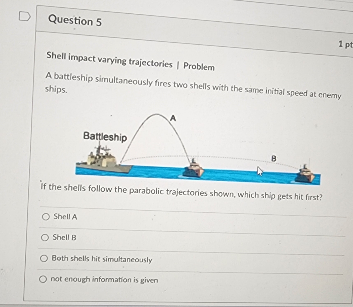 Solved Question 5Shell impact varying trajectories | | Chegg.com