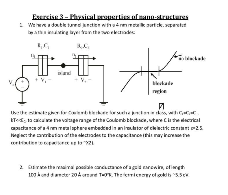 Solved Exercise 3 - Physical properties of nano-structures | Chegg.com