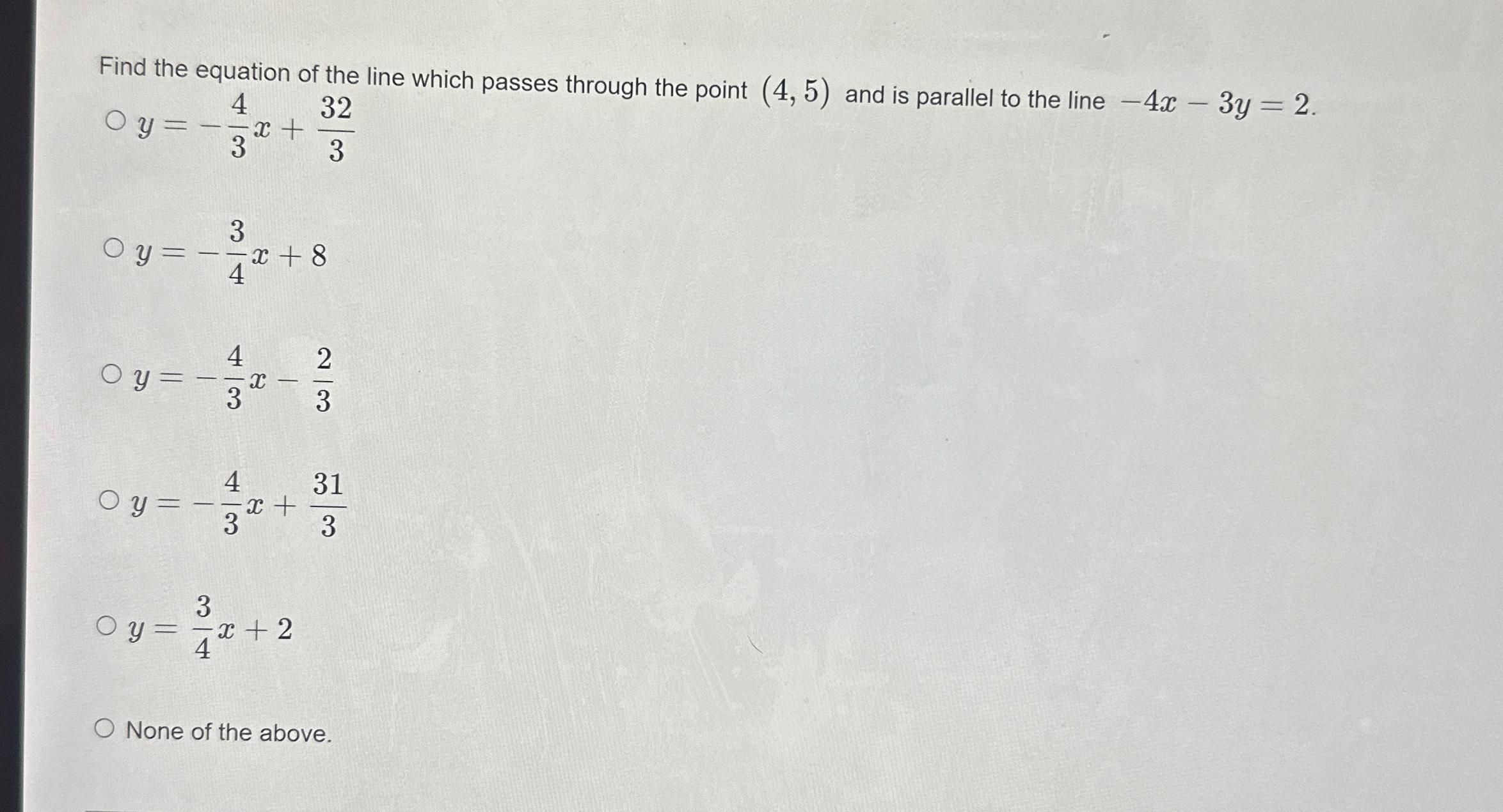 Solved Find the equation of the line which passes through | Chegg.com