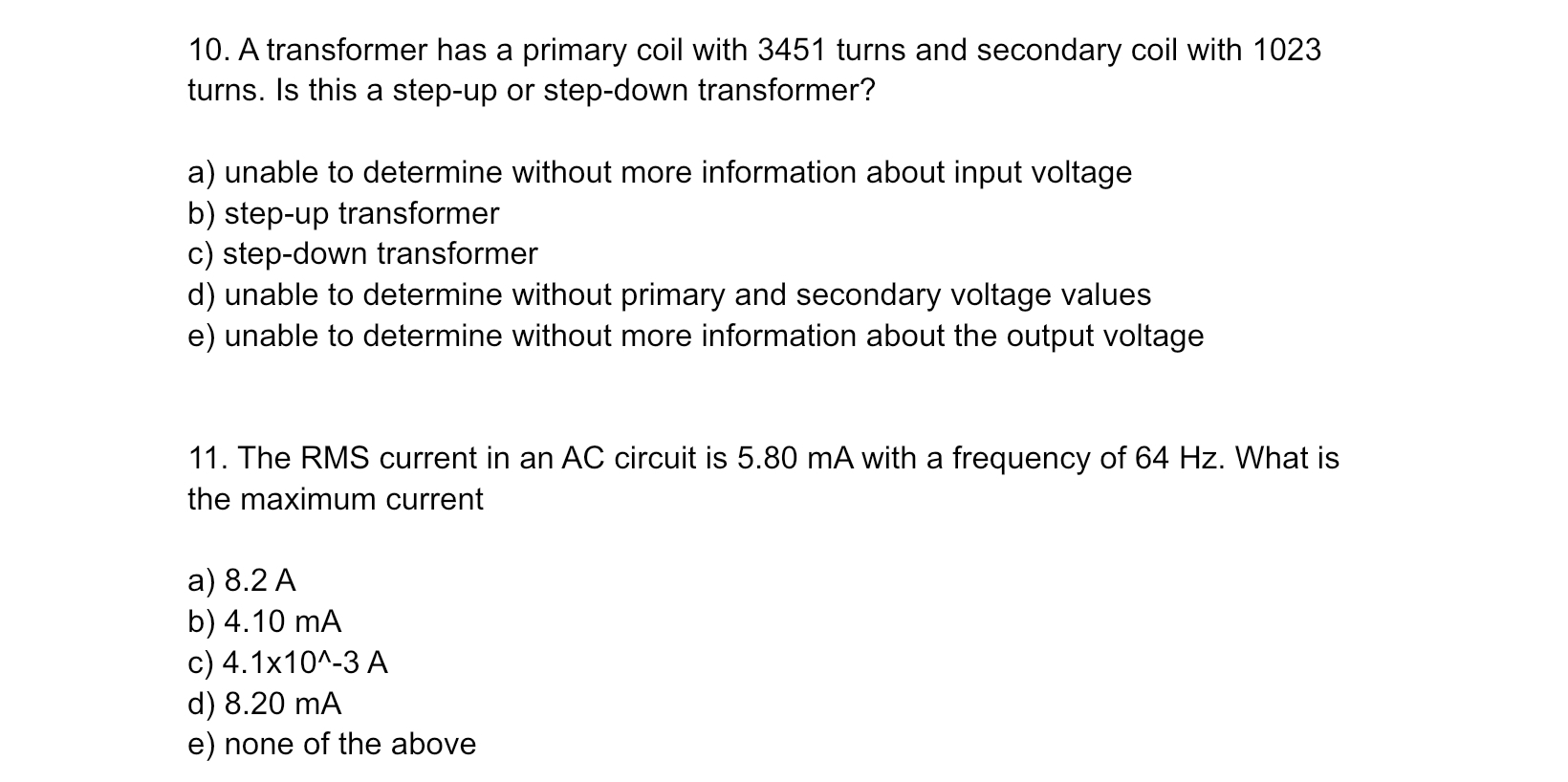 Solved A transformer has a primary coil with 3451 ﻿turns and | Chegg.com