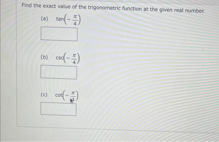 Solved Find the exact value of the trigonometric function at | Chegg.com