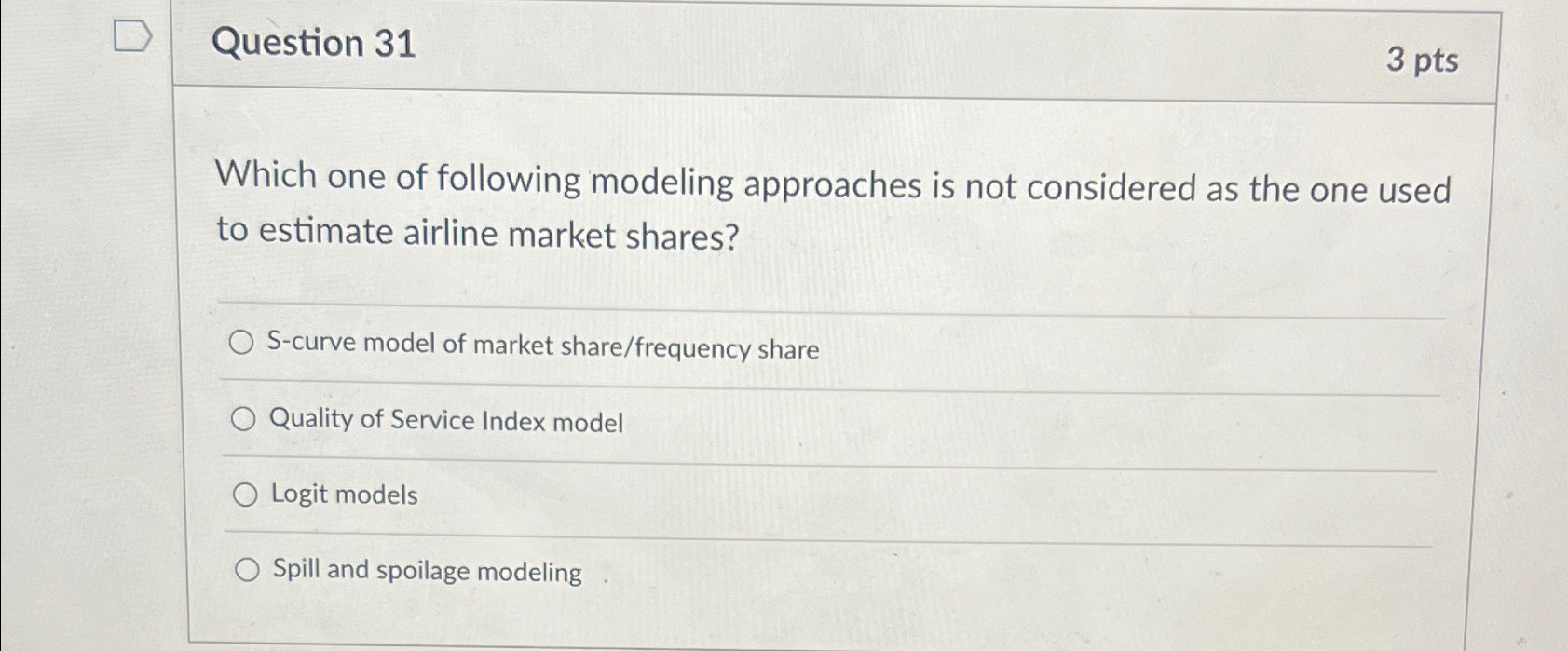 Solved Question 313 ptsWhich one of following modeling | Chegg.com Solved Question 313 ptsWhich one of following modeling | Chegg.com