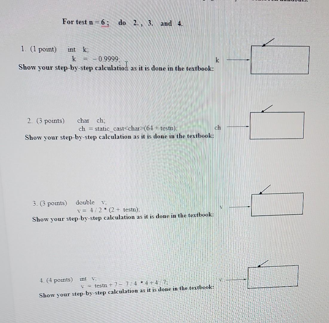 Solved Fortest n=6; do 2. 3. 3. and 4. 1. (1 point) int k. | Chegg.com