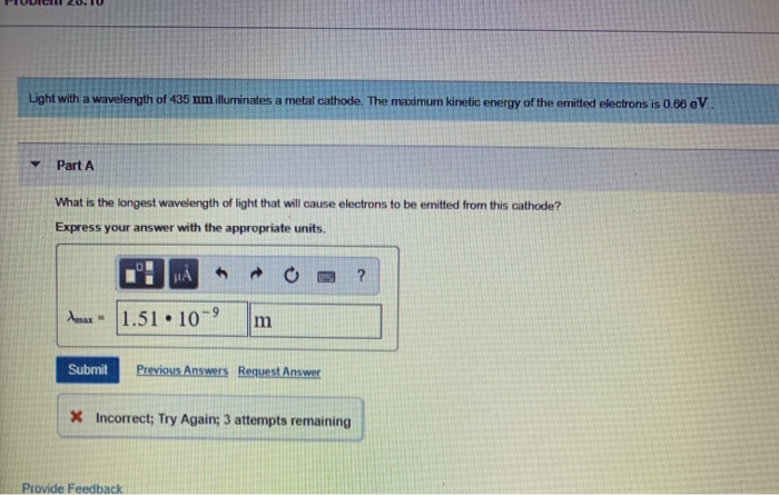 Solved Light with a wavelength of 435 nm illuminates a metal | Chegg.com