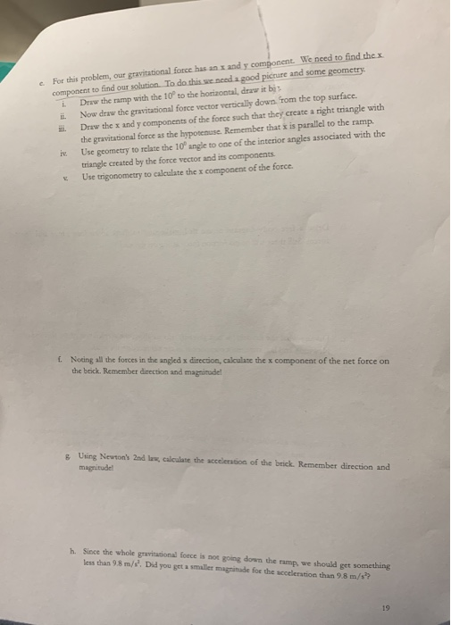 Solved 4. A1 kg (9.8 N) brick is on an icy ramp, initially | Chegg.com