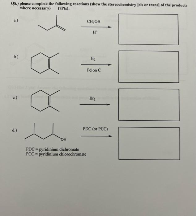 Solved Q8.) please complete the following reactions (show | Chegg.com
