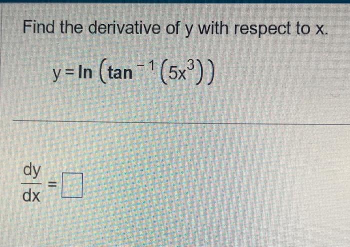 Solved Find the derivative of y with respect to x. | Chegg.com