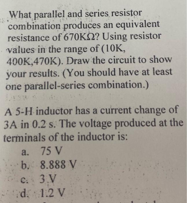 Solved What parallel and series resistor combination | Chegg.com