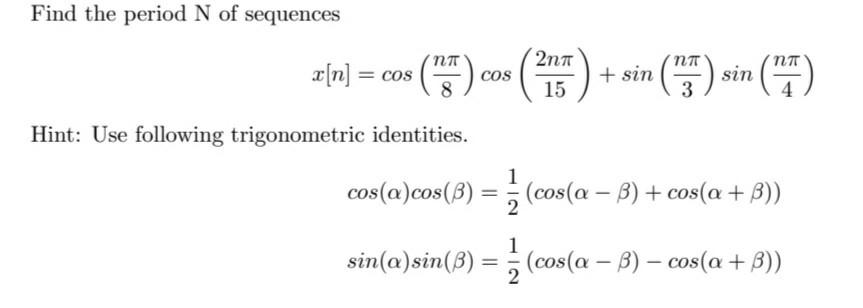 Solved Find the period N of sequences | Chegg.com