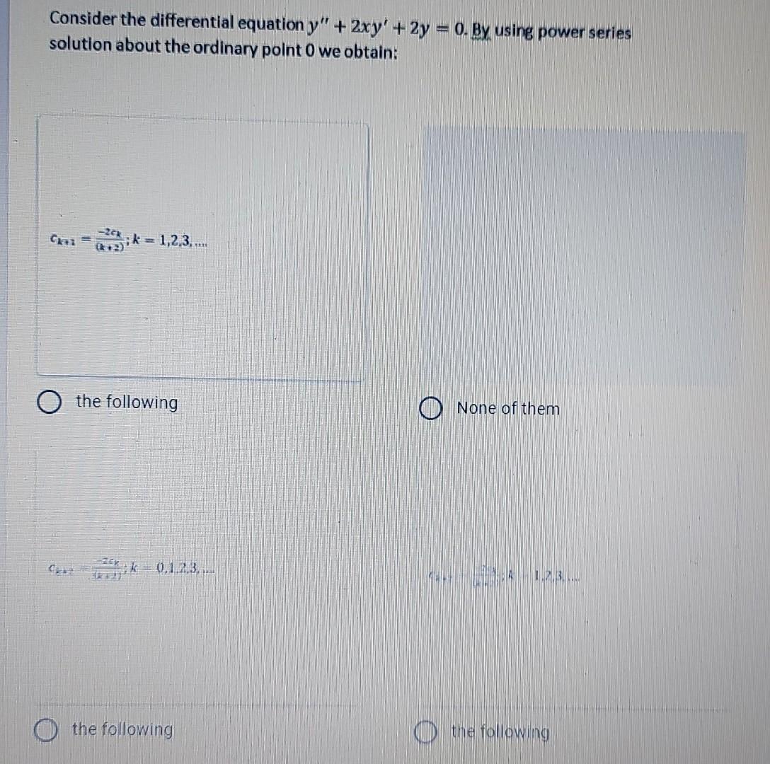 Solved Consider the differential equation y" + 2xy' + 2y = | Chegg.com