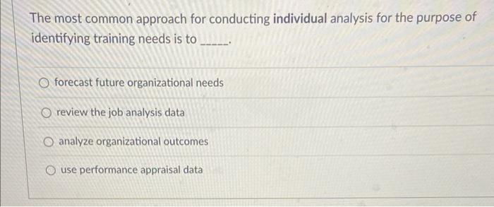 Solved The most common approach for conducting individual | Chegg.com