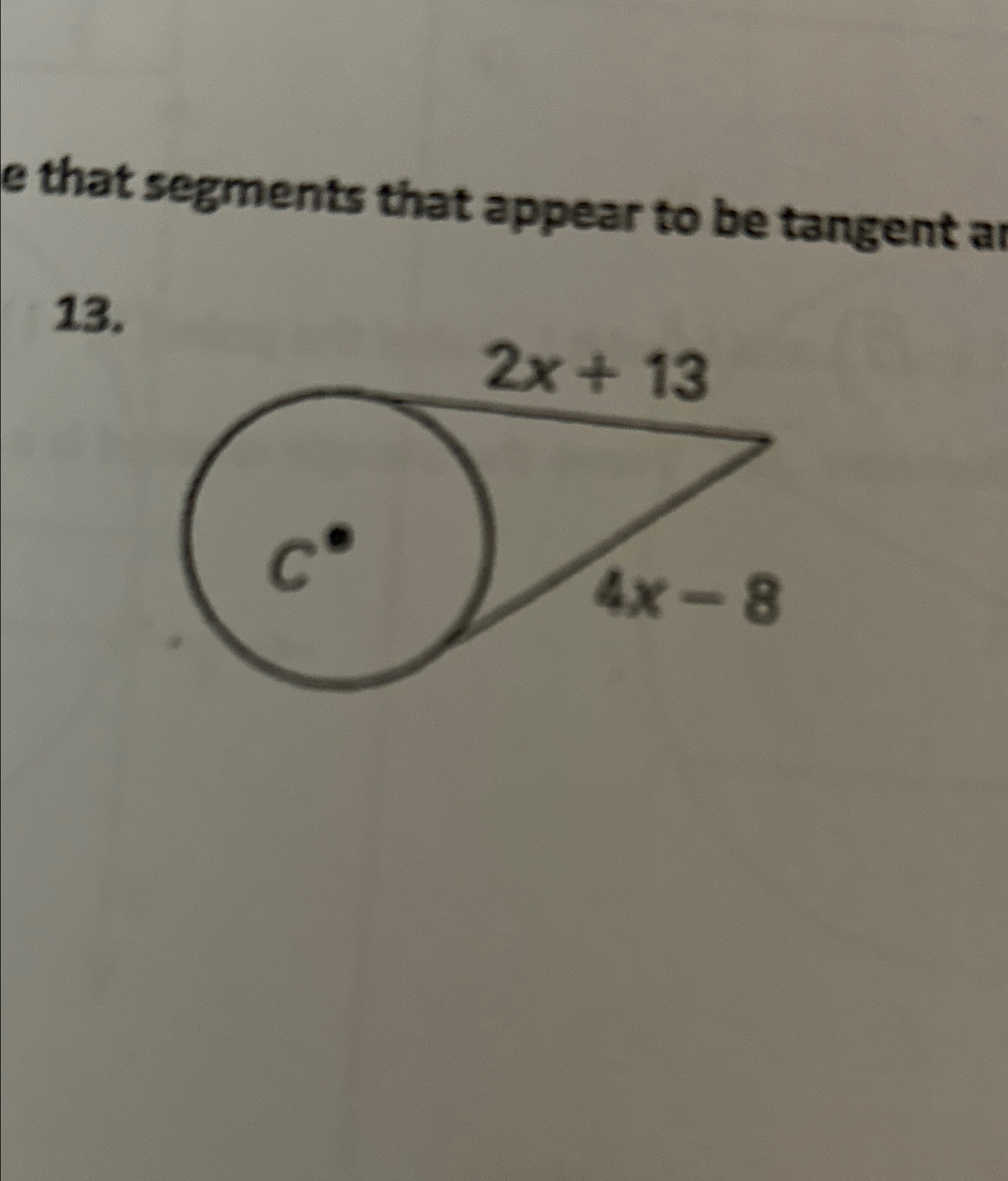 Solved e that segments that appear to be tangent at1 | Chegg.com