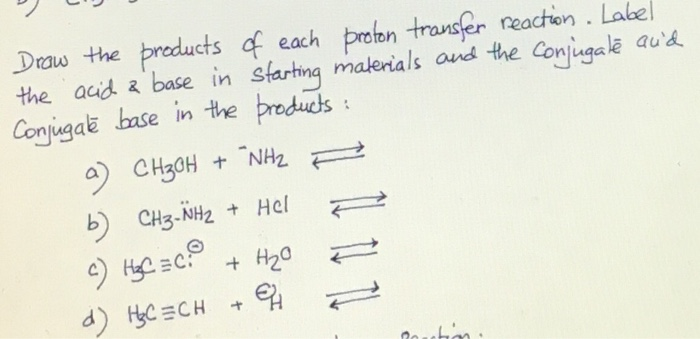Solved Draw the products of each profon Transfer reaction. | Chegg.com