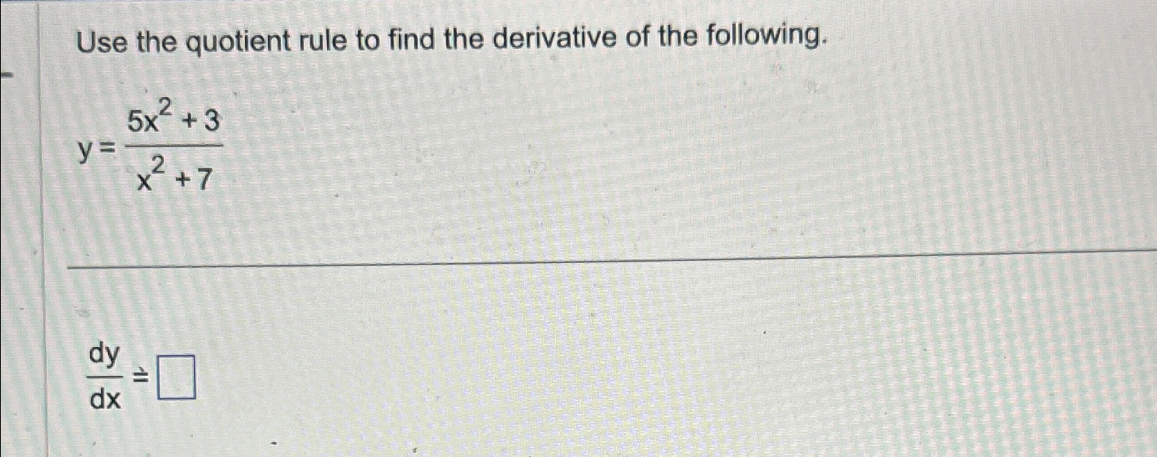 Solved Use the quotient rule to find the derivative of the | Chegg.com