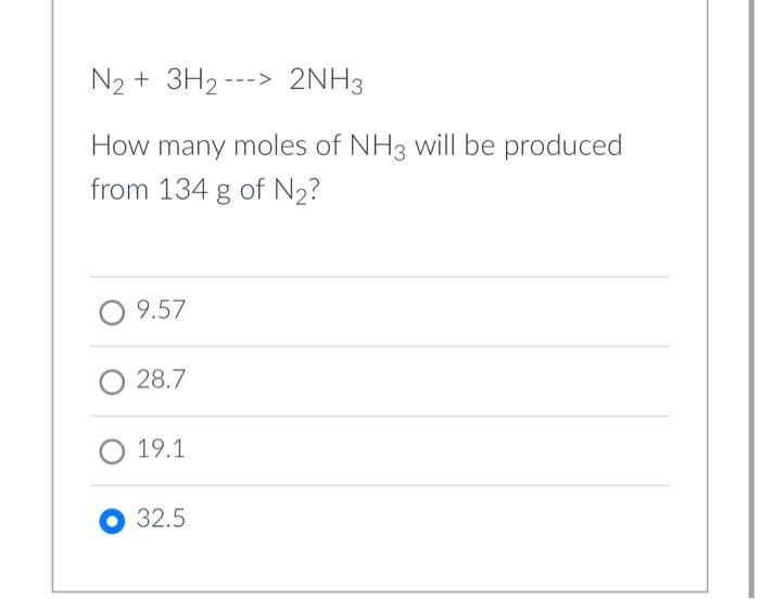 Solved N2+3H2…2NH3 How many moles of H2 are required to | Chegg.com