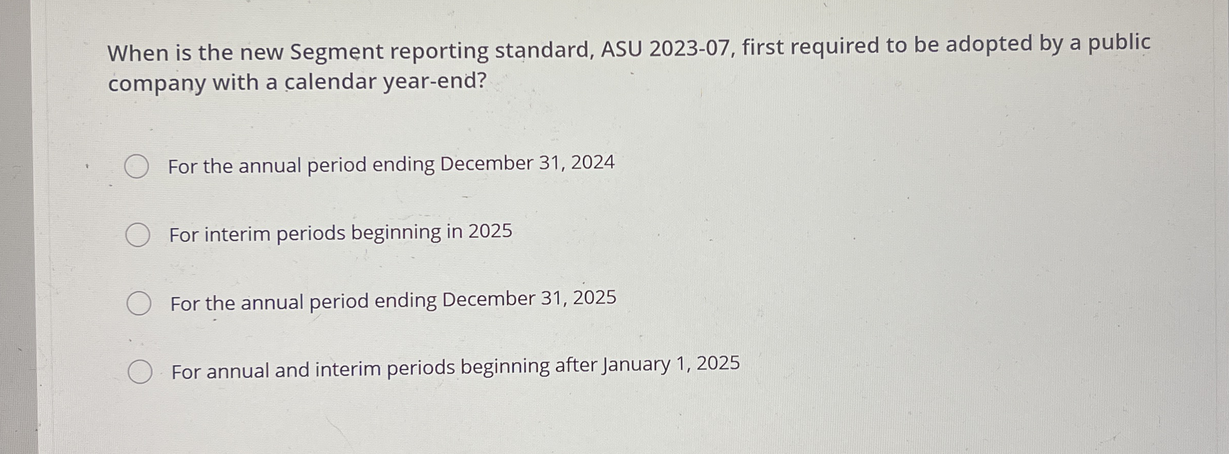 Solved When is the new Segment reporting standard, ASU | Chegg.com