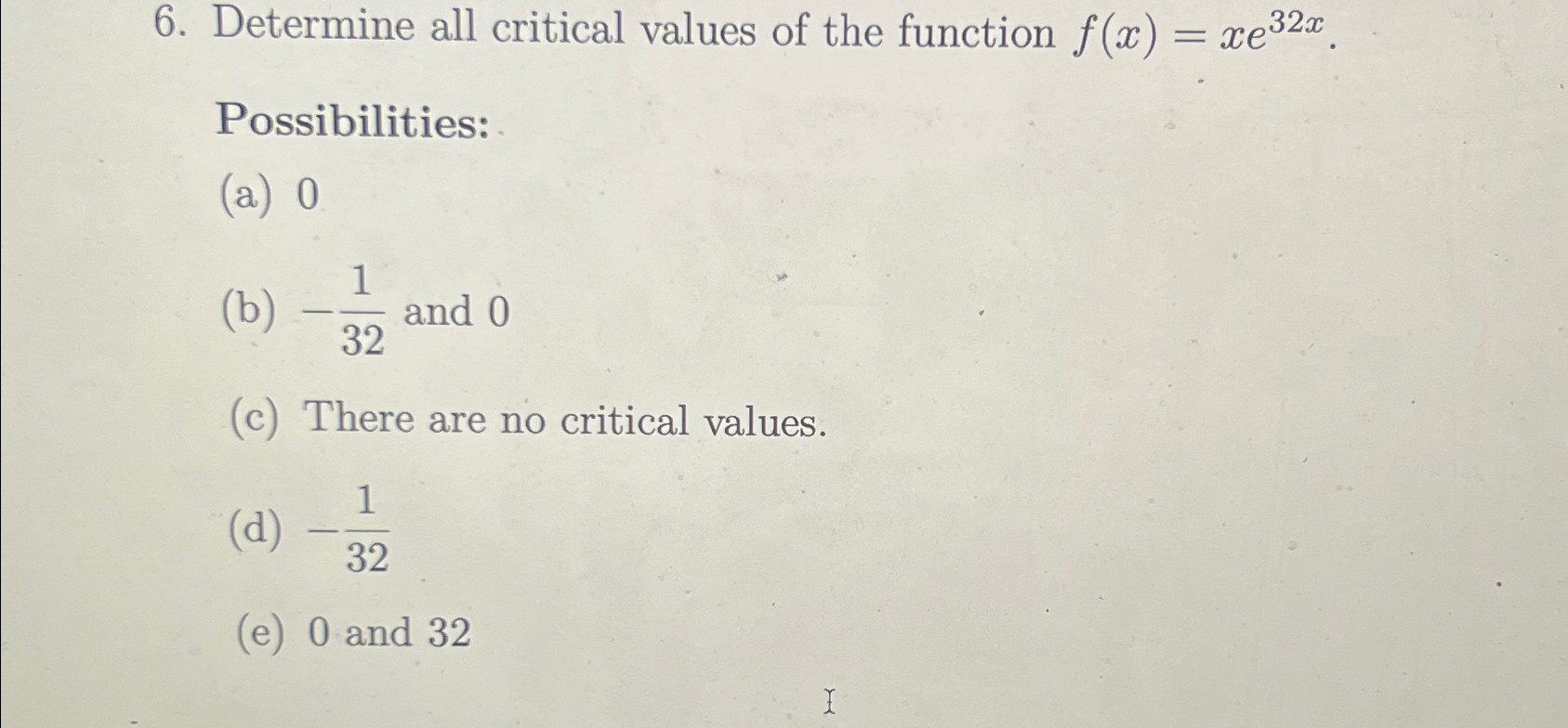 Solved Determine all critical values of the function | Chegg.com