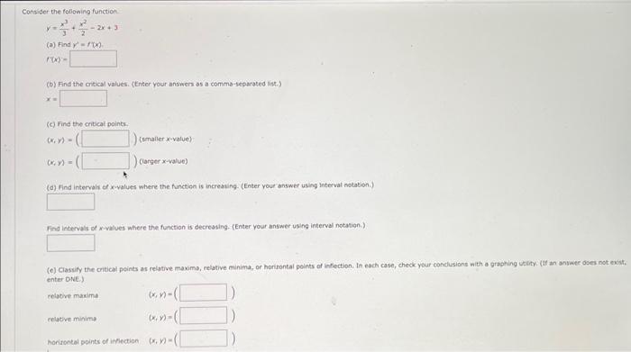 Solved Consider the folbowing function. y=3x3+2x2−2x+3 (a) | Chegg.com