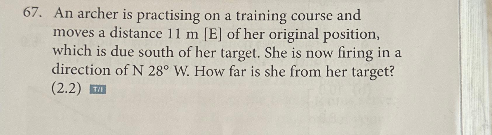 Solved An archer is practising on a training course and | Chegg.com
