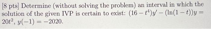 Solved [8 pts] Determine (without solving the problem) an | Chegg.com