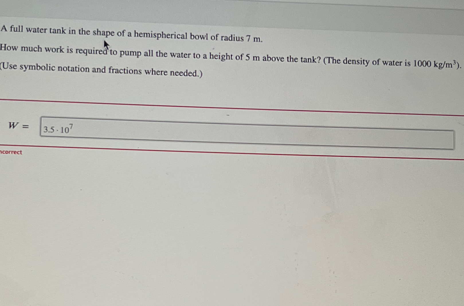 Solved A full water tank in the shape of a hemispherical | Chegg.com