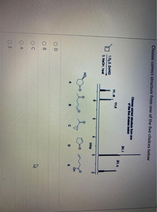 Solved Choose correct structure from one of the five choices | Chegg.com
