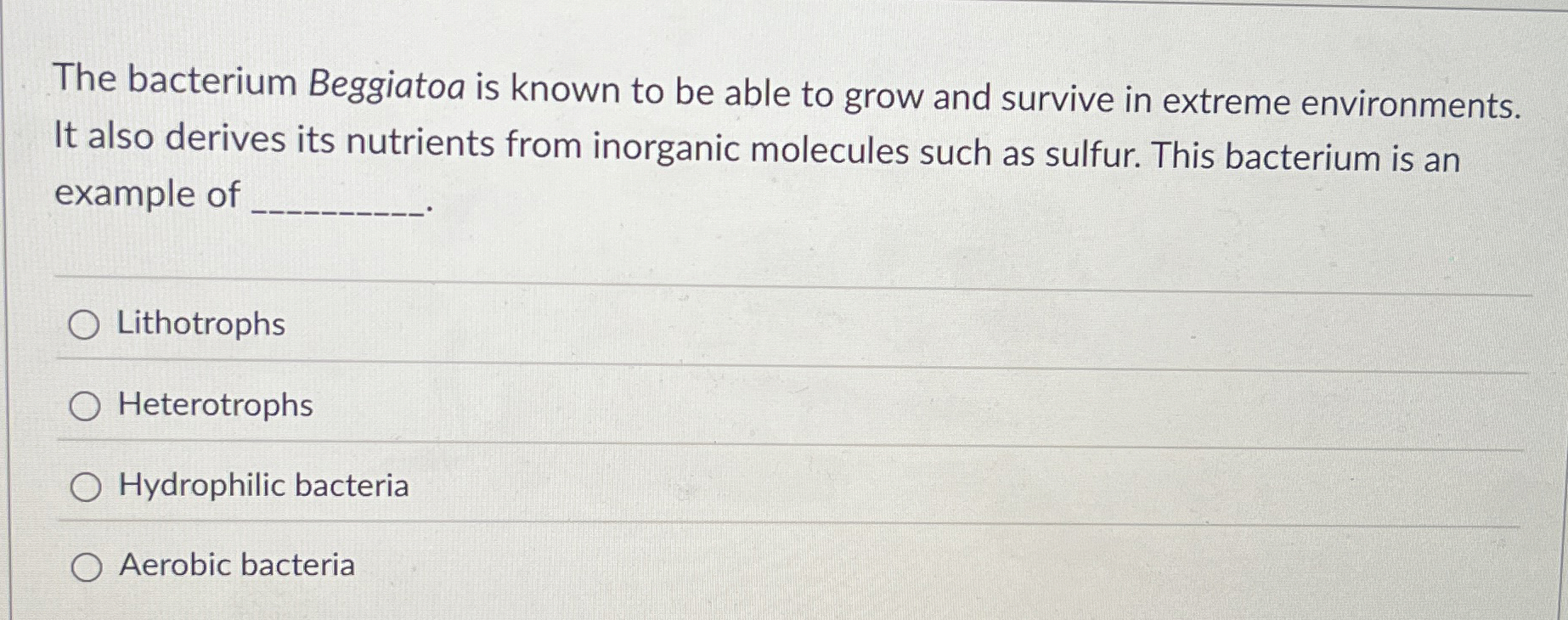 Solved The bacterium Beggiatoa is known to be able to grow | Chegg.com