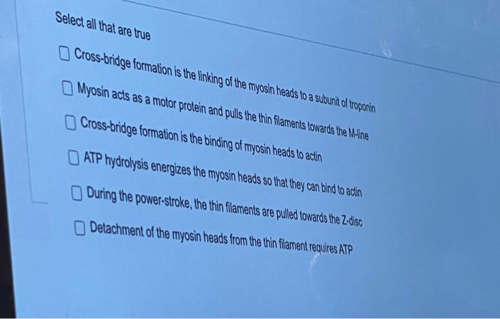 Solved Cross-bridge formation is the linking of the myosin | Chegg.com