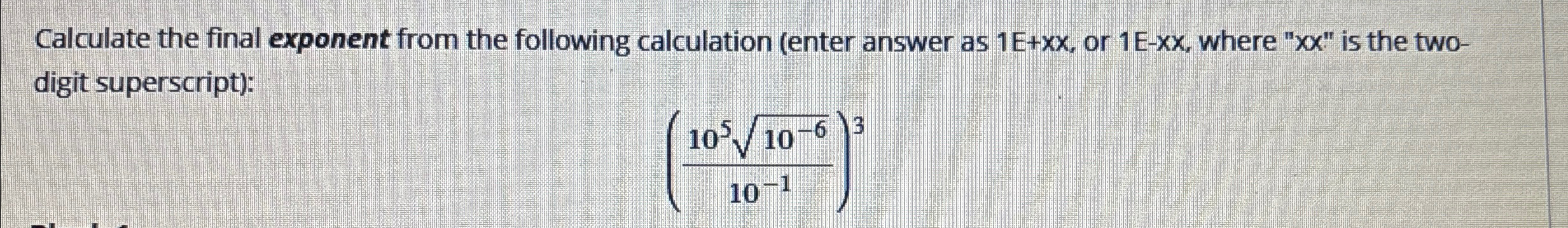 Solved Calculate the final exponent from the following | Chegg.com