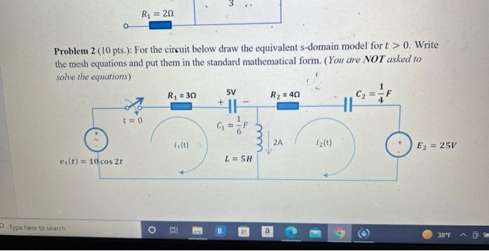 Solved Problem 2(10 pts.): For the circuit below draw the | Chegg.com