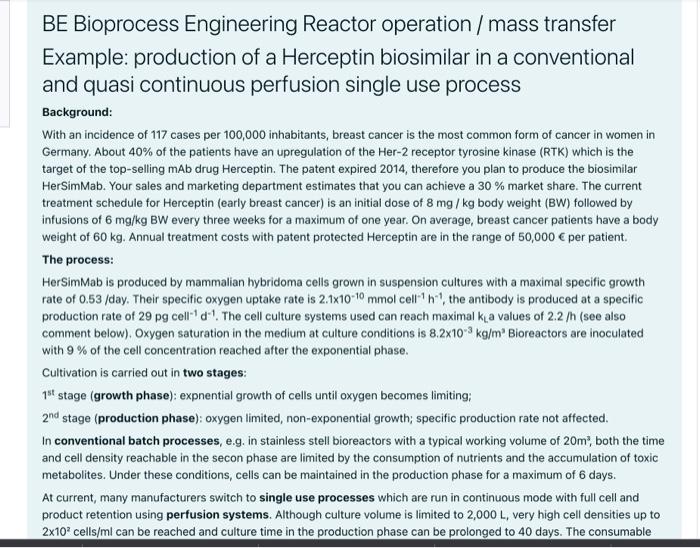 Solved BE Bioprocess Engineering Reactor operation / mass | Chegg.com