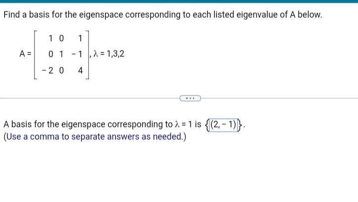Solved Find a basis for the eigenspace corresponding to each | Chegg.com