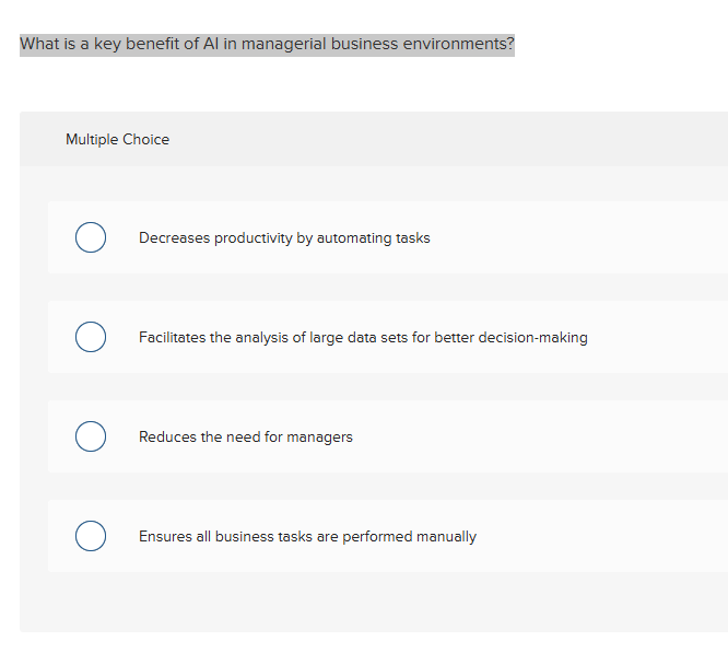 Solved What is a key benefit of AI in managerial business | Chegg.com