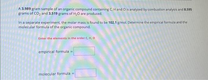 Solved A 3.989 gram sample of an organic compound containing | Chegg.com