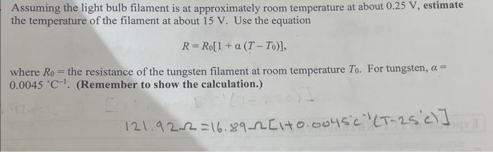 Solved Assuming the light bulb filament is at approximately | Chegg.com